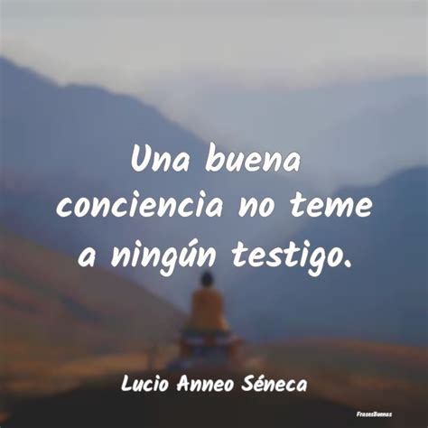 Una buena conciencia no teme a ningún t
