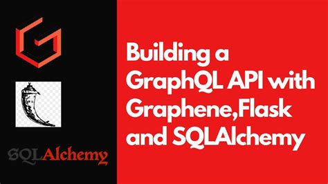Building Graphql Api With Graphene Sqlalchemy And Flask Youtube