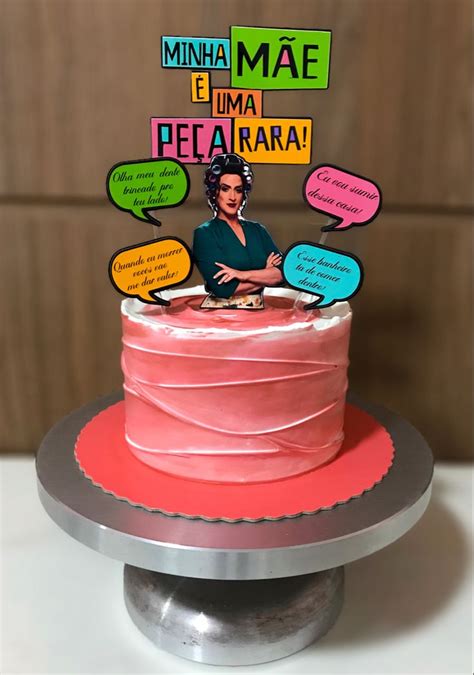 Bolo Minha Mãe é uma peça Modelos de bolos de aniversário Decoração