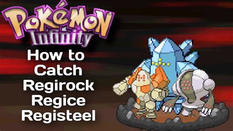 How To Catch Regirock Regice And Registeel Pokemon Infinity YouTube
