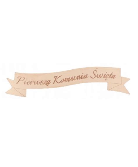 Drewniany napis Pierwsza Komunia Święta 2 5cm mały