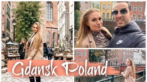 Gdansk Poland Couples Holiday Vlog Youtube