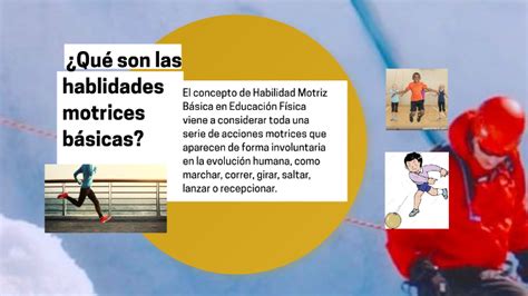 Qué son las habilidades motrices básicas by Alejandro Adrian on Prezi