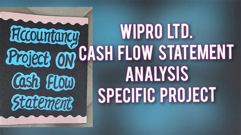 Accountancy Project On Cash Flow Statement Of Wipro Ltd For Class12th