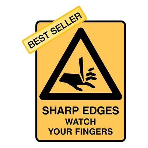 Brady Warning Signs Sharp Edges Watch Your Fingers Warning Signs
