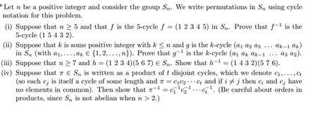 solved let n be a positive integer and consider the group sn we write permutations in sn using