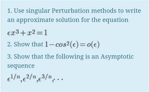 solved 1 use singular perturbation methods to write an