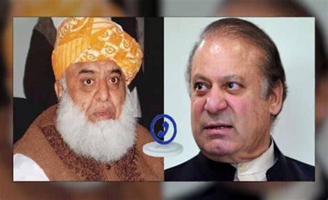 Maulana Fazlur Rehman Contacts Nawaz Sharif