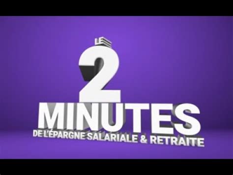 Le 2 minutes de l épargne salariale et retraite La portabilité