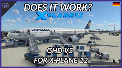 XP12 DOES IT WORK GHD V5 FOR X PLANE 12 ENGLISH YouTube