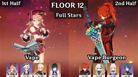 Yanfei Vape Diluc Vape Burgeon 4 7 Spiral Abyss Floor 12 9 Star