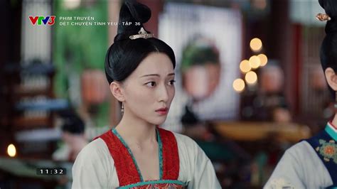 Dệt Chuyện Tình Yêu Tập 36 Thuyết Minh VTV3 Phim Hoa Ngữ Video