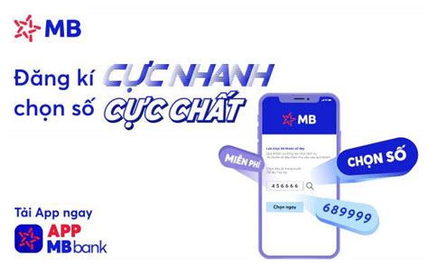 MB Bank triển khai dịch vụ mở tài khoản số đẹp miễn phí