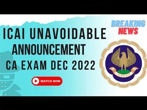 Breaking News ICAI Unavoidable Announcement CA Exam December 2023