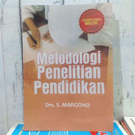 Jual BUKU METODOLOGI PENELITIAN PENDIDIKAN Komponen MKDK Karangan By
