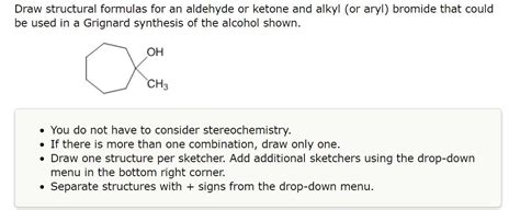 Solved Draw Structural Formulas For An Aldehyde Or Ketone Chegg