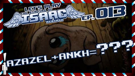Let S Play The Binding Of Isaac Rebirth 013 Deutsch Azazel Ankh