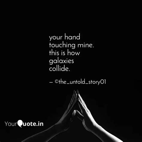 Your Hand Touching Mine Quotes Writings By Ashutosh Mishra