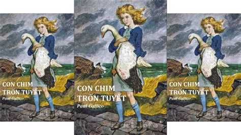 Tóm tắt Review tiểu thuyết Con Chim Trốn Tuyết Paul Gallico