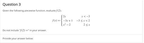 solved question 3 given the following piecewise function