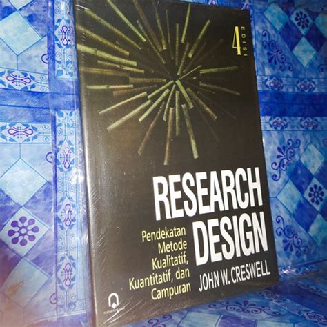 Jual Research Design Pendekatan Metode Kualitatif Kuantitatif Dan