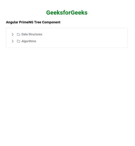 Angular Primeng Tree Component Geeksforgeeks