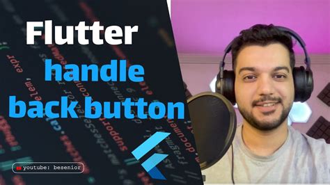 Handle Back Button In Flutter Flutter With Besenior YouTube