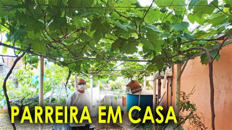Parreira Em Casa Grande Exemplo De Vahe Naltchadjian YouTube