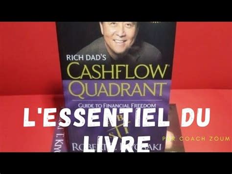 EDL7 ESSENTIEL DU LIVRE LE QUADRANT DU CASH FLOW DE ROBERT KIYOSAKI