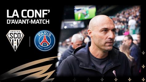 ANGERS SCO PARIS SAINT GERMAIN Conférence de presse d avant match