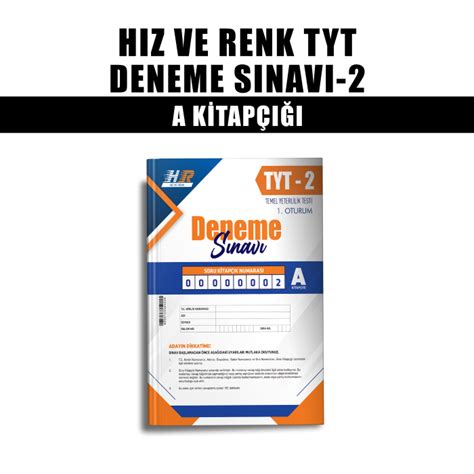 HIZ VE RENK TYT DENEME SINAVI 2 A 2024