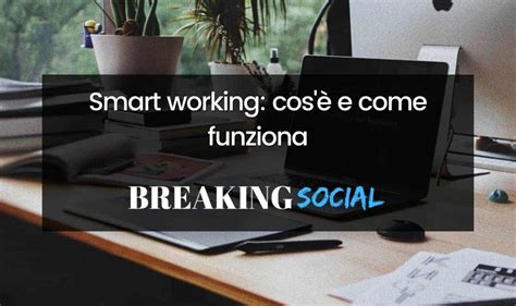 Smart working cos è e differenza con remote working e home working