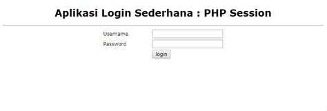 login sederhana menggunakan php session belajar webpedia