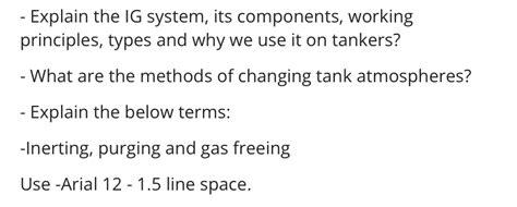 Solved Explain The Inert Gas System Its Components Working Chegg