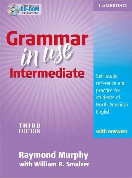Grammar In Use Intermediate Student S Book With Answers And CD ROM