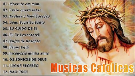 Top 30 musicas catolicas 2023 Lindas músicas religiosas católicas de