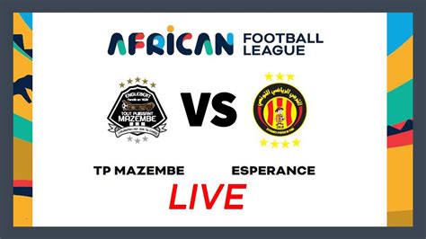 LIVE TP MAZEMBE 1 0 ESPERANCE UWANJA WA MKAPA 22 10 2023 YouTube