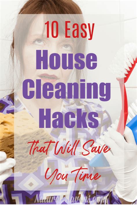 10 Easy House Cleaning Hacks That Will Save Time The Natural Mavens