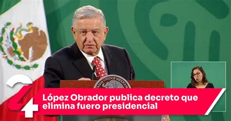 López Obrador publica decreto que elimina fuero presidencial