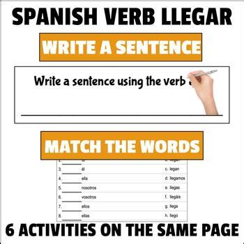 Spanish Verb LLEGAR Worksheet Present Tense 6 Activities One Page