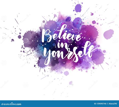 Believe In Yourself Calligraphy Stock Vector Illustration Of Message