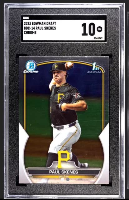 2023 BOWMAN DRAFT Chrome PAUL SKENES BDC 14 1er RC Pirates SGC 10