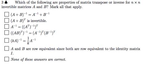 solved 3 which of the following are properties of matrix