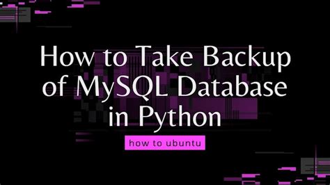 how to take backup of mysql database in python