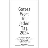 Gottes Wort für jeden Tag 2024 Lebensfreude Entspannung