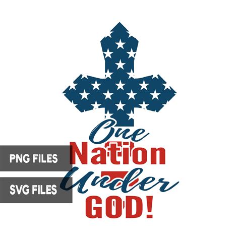 One Nation Under GOD American Flag Cross PNG SVG Cut Files 4th Etsy