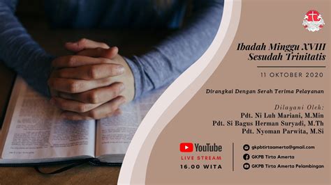 Ibadah Minggu Xviii Sesudah Trinitatis Oktober Gkpb Tirta