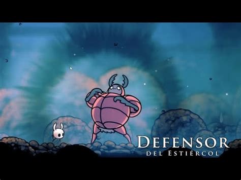 Defensor Del Estiercol Batalla Completa Hollow Knight Youtube
