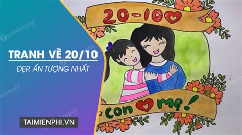 Top 30 mẫu Những bức tranh vẽ về ngày 20 10 đẹp nhất đem đến nụ cười