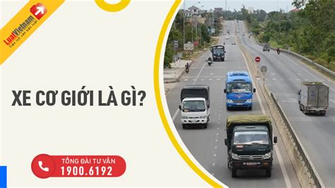 Tìm hiểu xe cơ giới là xe gì và vai trò của nó trong công trình xây dựng